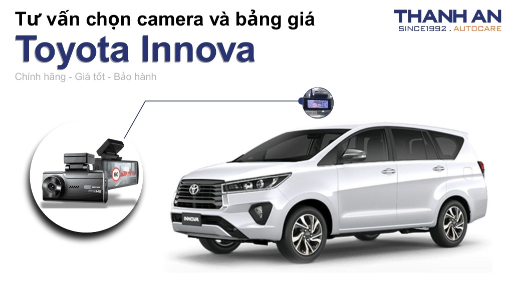 Camera hành trình xe Toyota Innova loại nào tốt? Bảng giá mới nhất